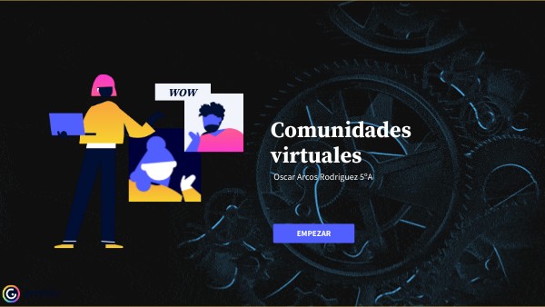 Comunidades virtuales | Genially