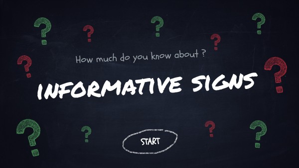 QUIZ informative signs