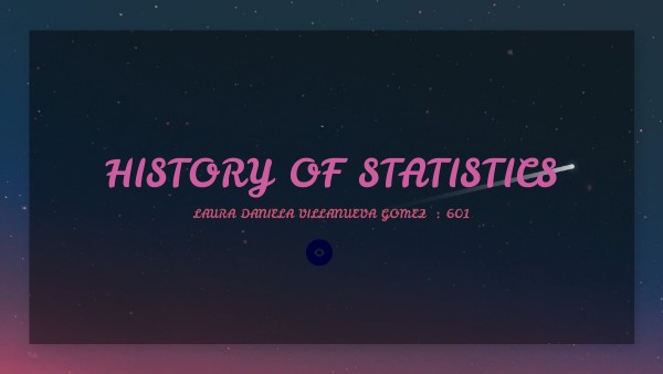 History of statistics | Genially