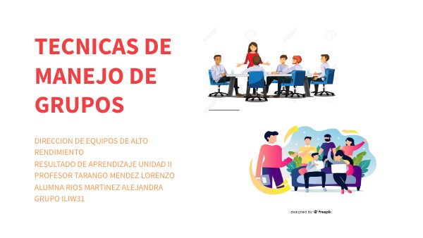 TECNICAS DE MANEJO DE GRUPOS | Genially