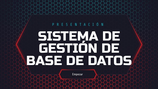 7. Sistema de gestión de base de datos | Genially