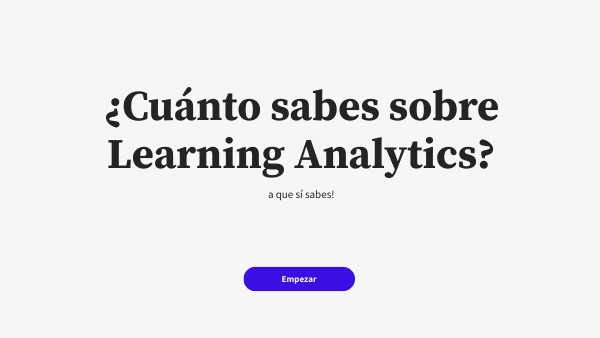 ¿Cuánto sabes sobre Learning Analytics?