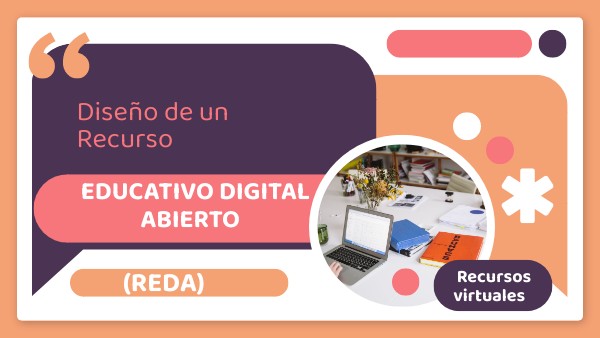 DISEÑO DE UN RECURSO EDUCATIVO DIGITAL ABIERTO | Genially