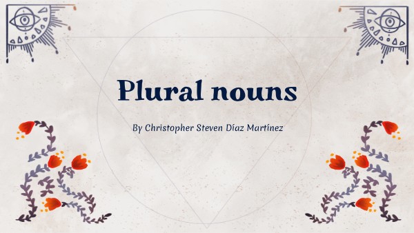 Plural Nouns