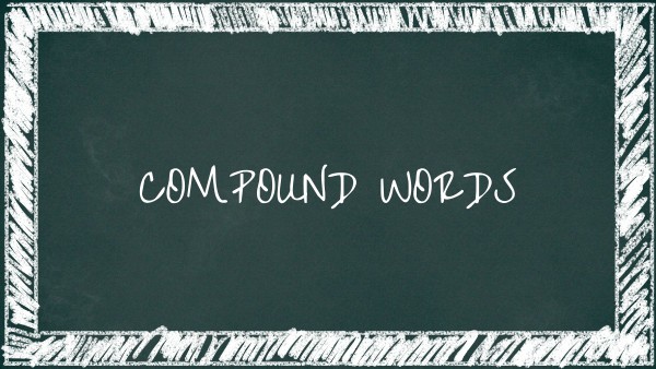 K2: Unit 6 - Compound words | Genially