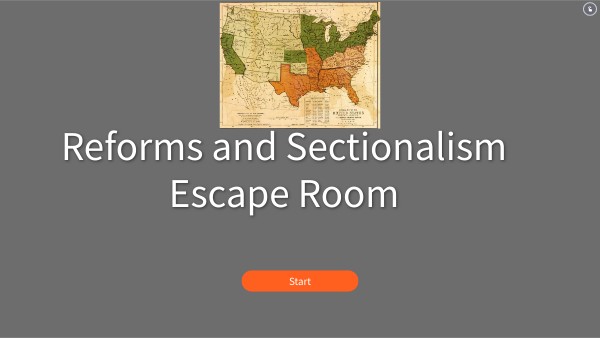 Reforms and Sectionalism Escape Room