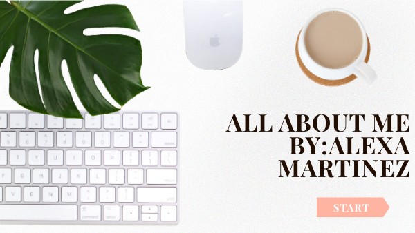 Alexa Martinez-All about me