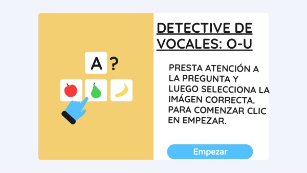DETECTIVE DE VOCALES: O-U | Genially