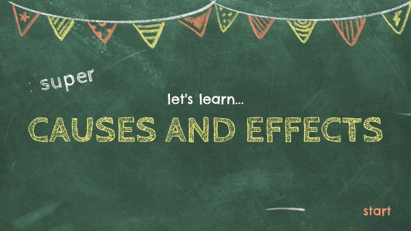 causes and effects | Genially