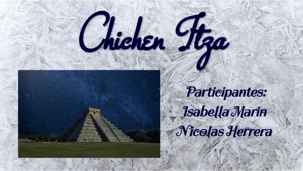 Presentacion Chichen Itza | Genially