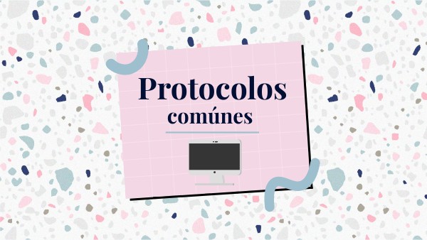 PRESENTACIÓN protocolos comunes (Genialy 02)