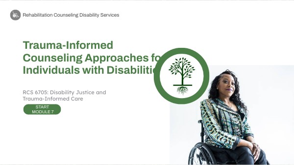 Module 7: Trauma-Informed Counseling Approaches | Genially