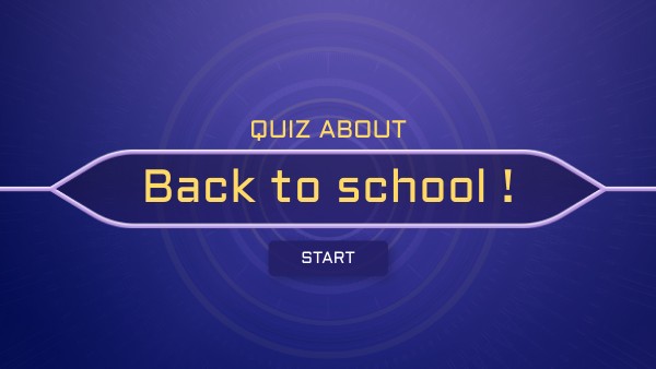 Back to school QUIZ