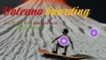 Interactive Image - Volcano Boarding