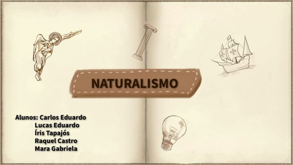Naturalismo | Genially