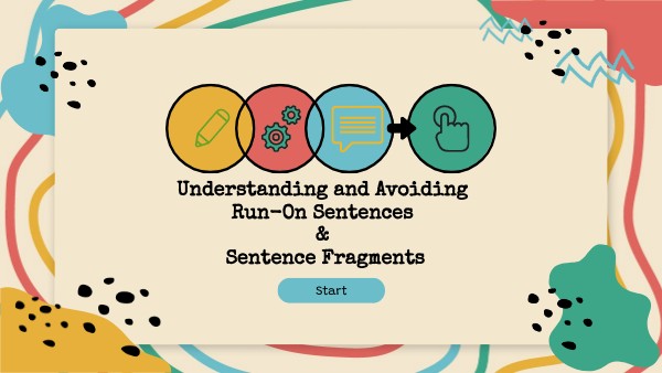 Run-On Sentences & Sentence Fragments | Genially