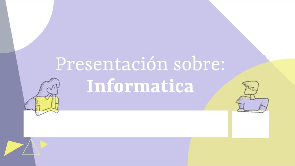 PRESENTACIÓN DE INFORMATICA | Genially