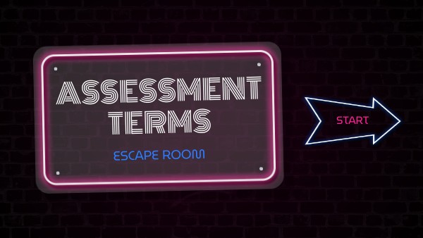 ASSESSMENT TERMS ESCAPE