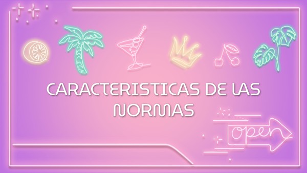 caracteristicas de las normas | Genially
