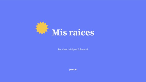 Mis raices
