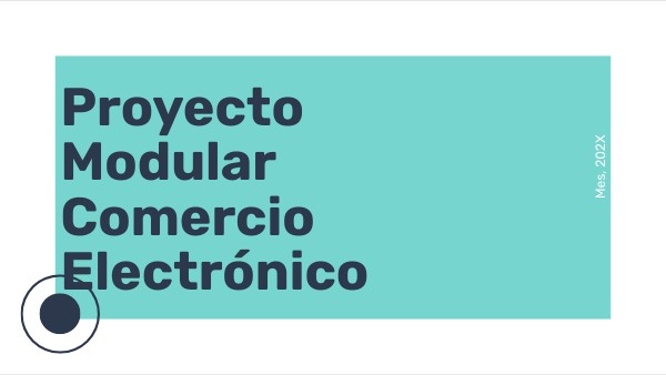 Proyecto Modular Comercio electrónico | Genially