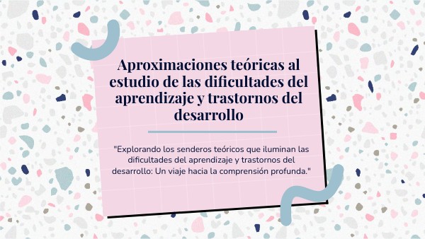 Aproximaciones teóricas al estudio de las dificultades del aprendizaje ...