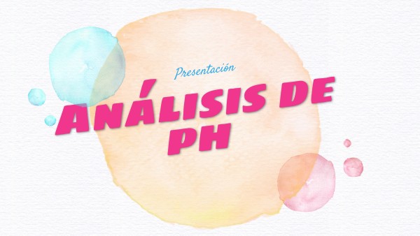 Análisis pH | Genially