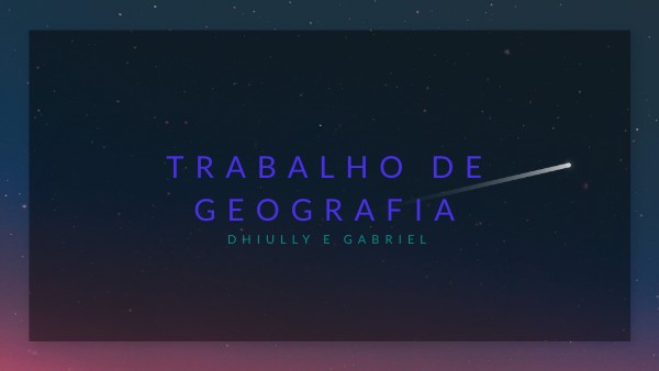 TRABALHO DE GEOGRAFIA | Genially