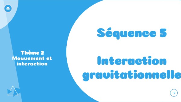 3e - Séquence 5 - Interaction gravitationnelle | Genially