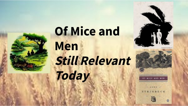 Of Mice and Men