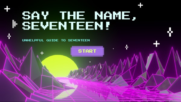 seventeen right here | Genially