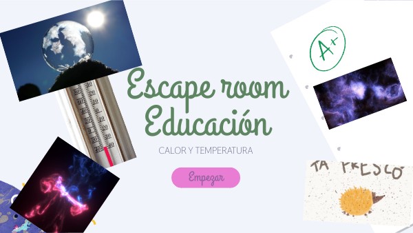 ESCAPE ROOM TERMODINAMICA | Genially