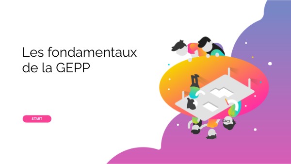 Les fondamentaux de la GEPP | Genially