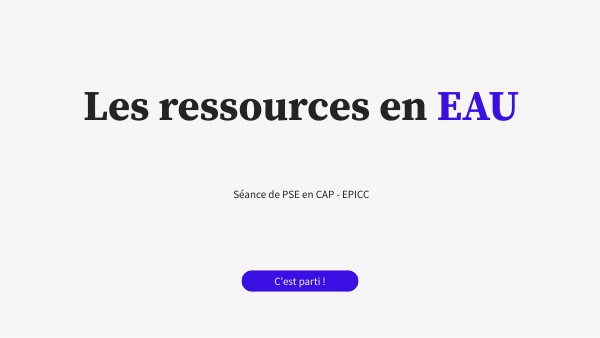 PSE/CAP - Les ressources en eau | Genially