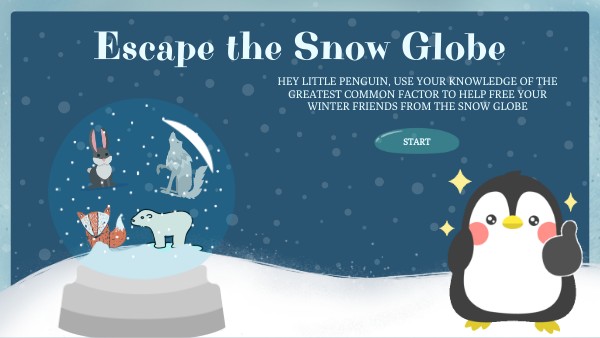 Snow Globe Escape | Genially