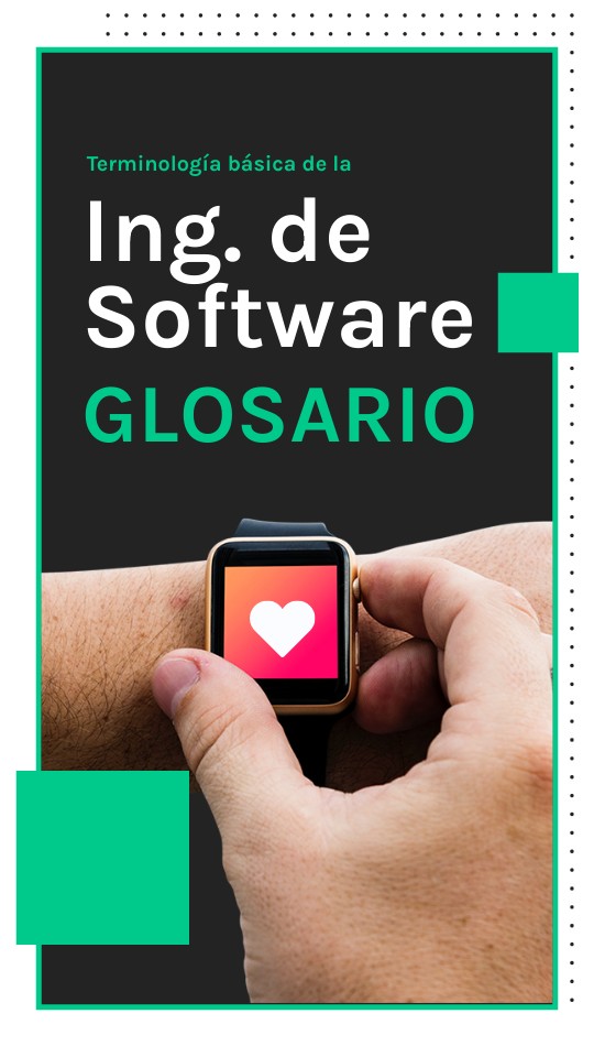 Terminología básica de la ing. de software | Genially