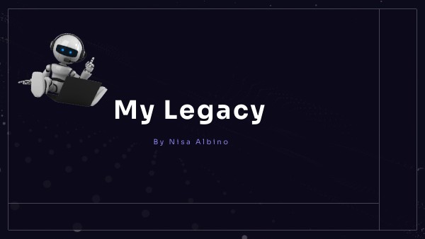 My Legacy Presentation