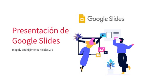 PRESENTACIÓN DE GOOGLE SLIDES