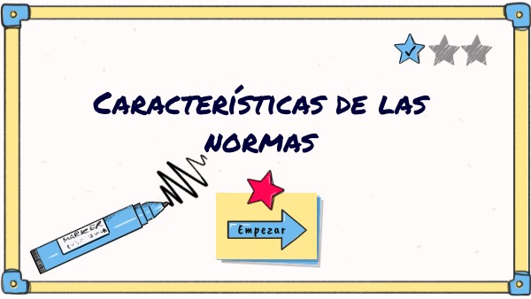 CARACTERÍSTICAS DE LAS NORMAS | Genially