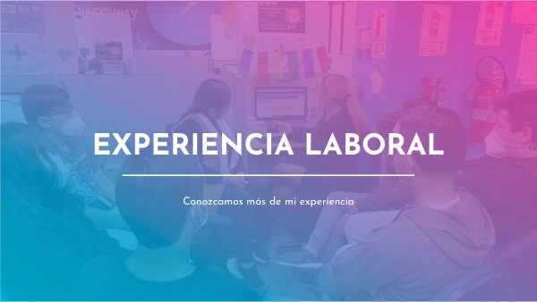 PRESENTACION EXPERIENCIA | Genially