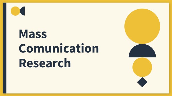 Mass Communication Research | Genially