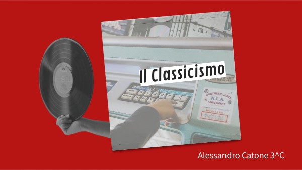 Il Classicismo | Genially