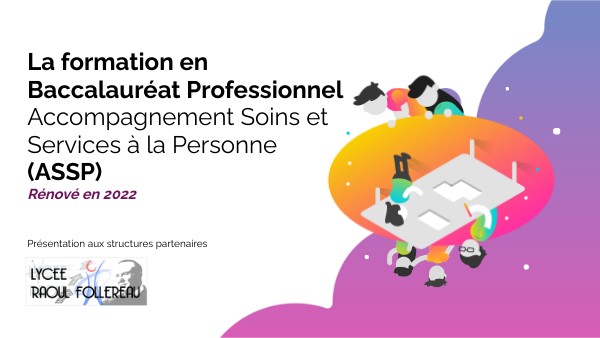 PRESENTATION NOUVEAU BAC PRO ASSP