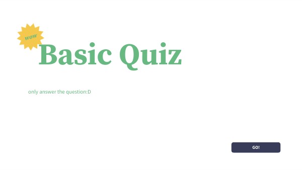BASIC QUIZ