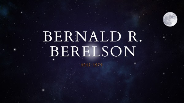 PRESENTACIÓN BERNARD BERELSON | Genially