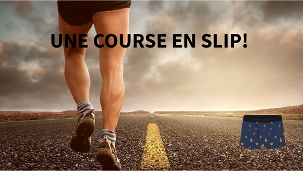 UNE COURSE EN SLIP! | Genially
