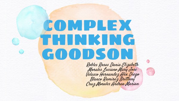 COMPLEX THINKING GOODSON