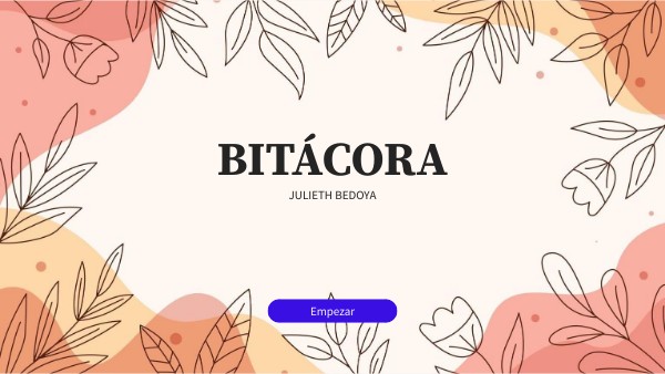 Bitácora Desarrollo Personal - Julieth Bedoya | Genially