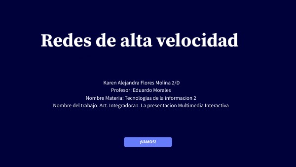 Act. Integradora 1. La presentación multimedia interactiva