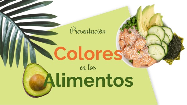Colores en los alimentos. | Genially